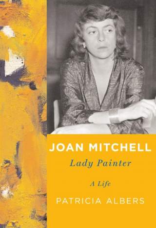 Joan Mitchell Lady Painter Joan Mitchell Foundation
